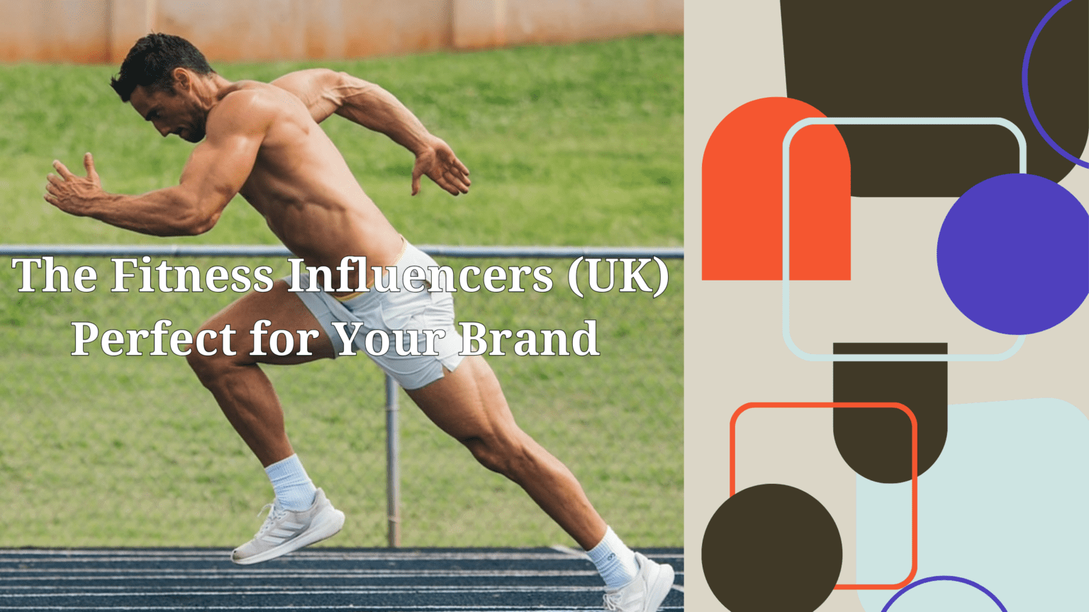 Top Fitness Influencers (UK) for Your Brand in 2025